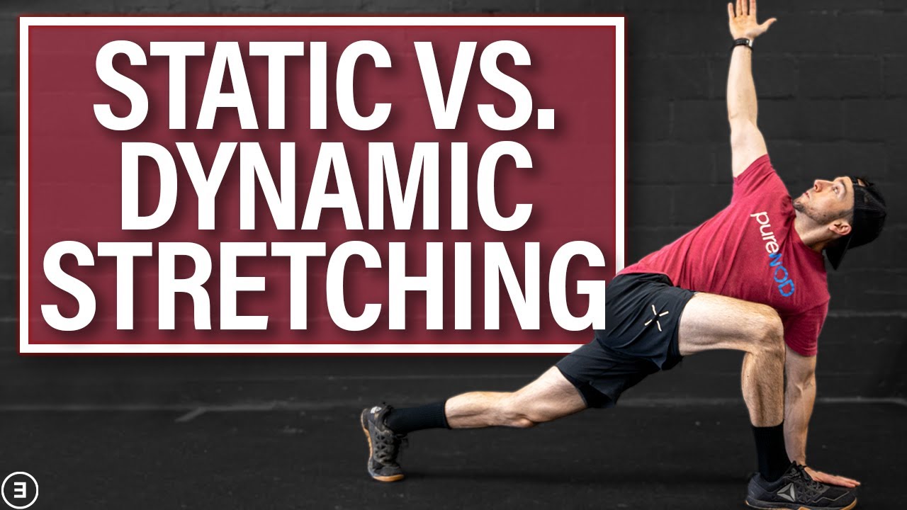 Static vs Dynamic Stretching: Which is Better? (Evidence-Based ...