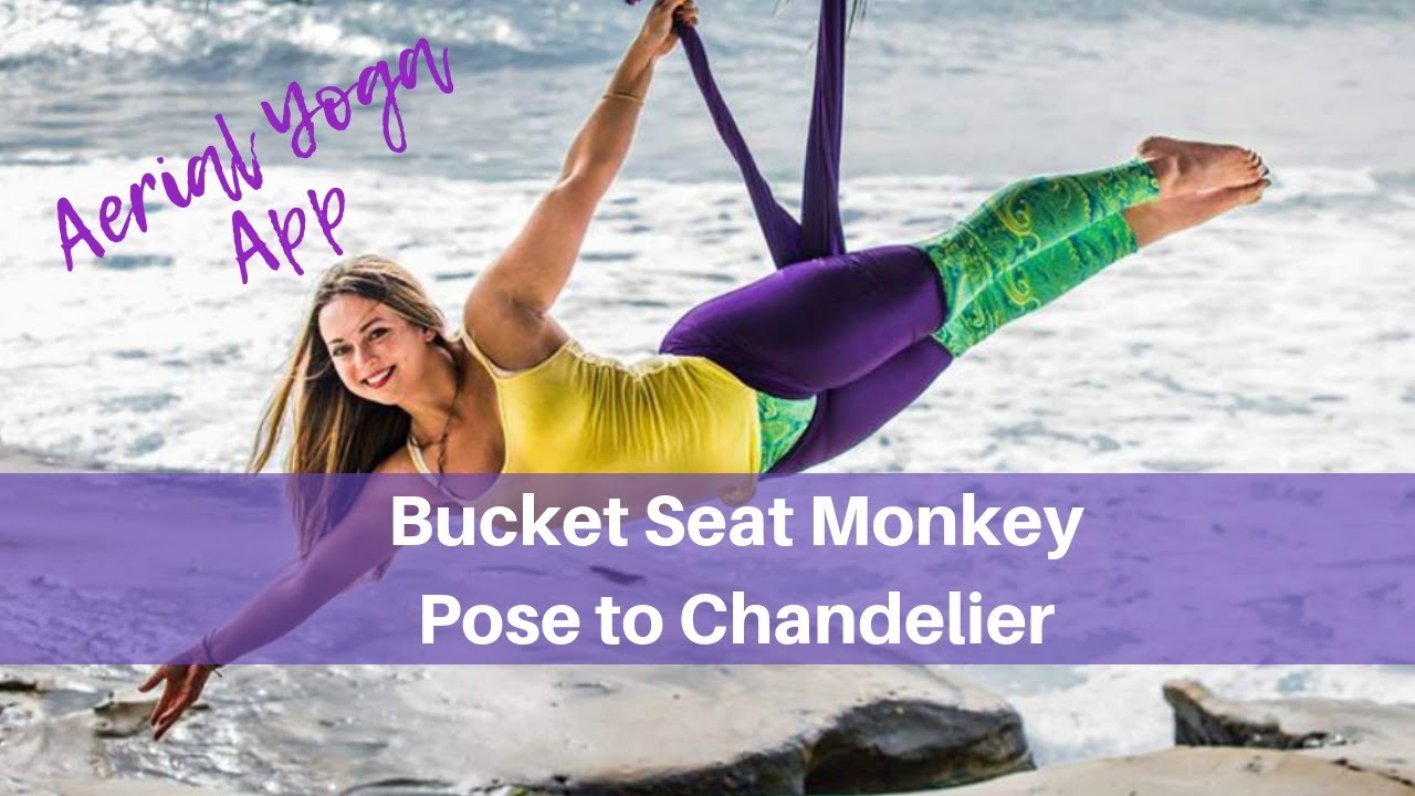 Aerial Yoga Beginner Pose: Bucket Seat Monkey to Chandelier - AerialFitness