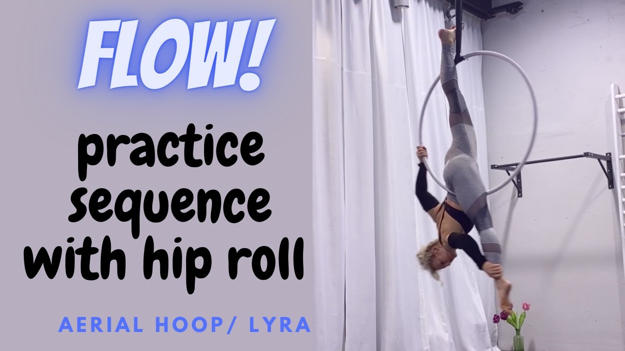 flow with hip roll on aerial hoop/Lyra - AerialFitness