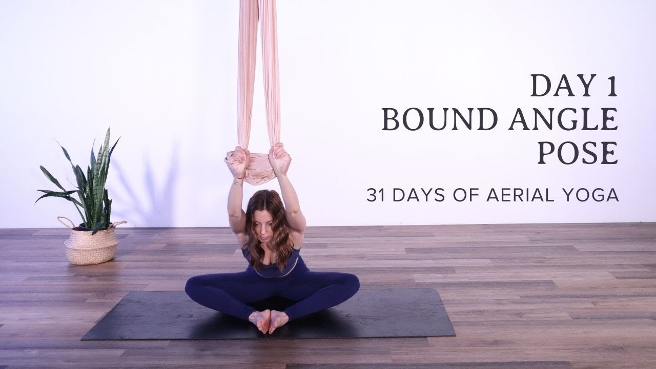 31 DAYS OF AERIAL YOGA | Day 1 - Bound Angle Pose | AERIAL YOGA CLASS ...