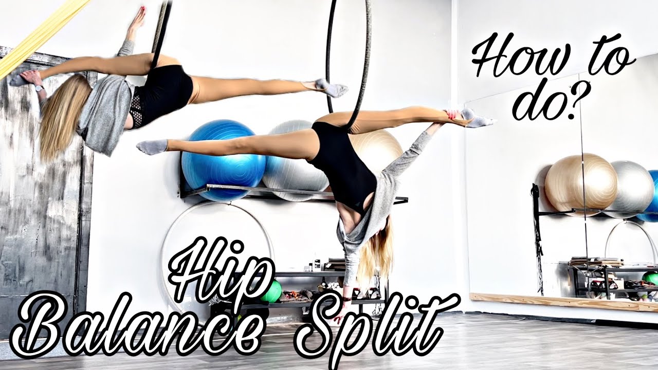 Hip Balance Split - How to do? | Aerial Lyra Lesson for beginners and ...
