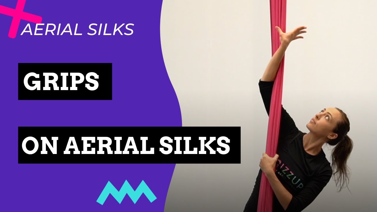 Aerial Silk Basics - Grip Styles For the Aerial Silks Beginner ...