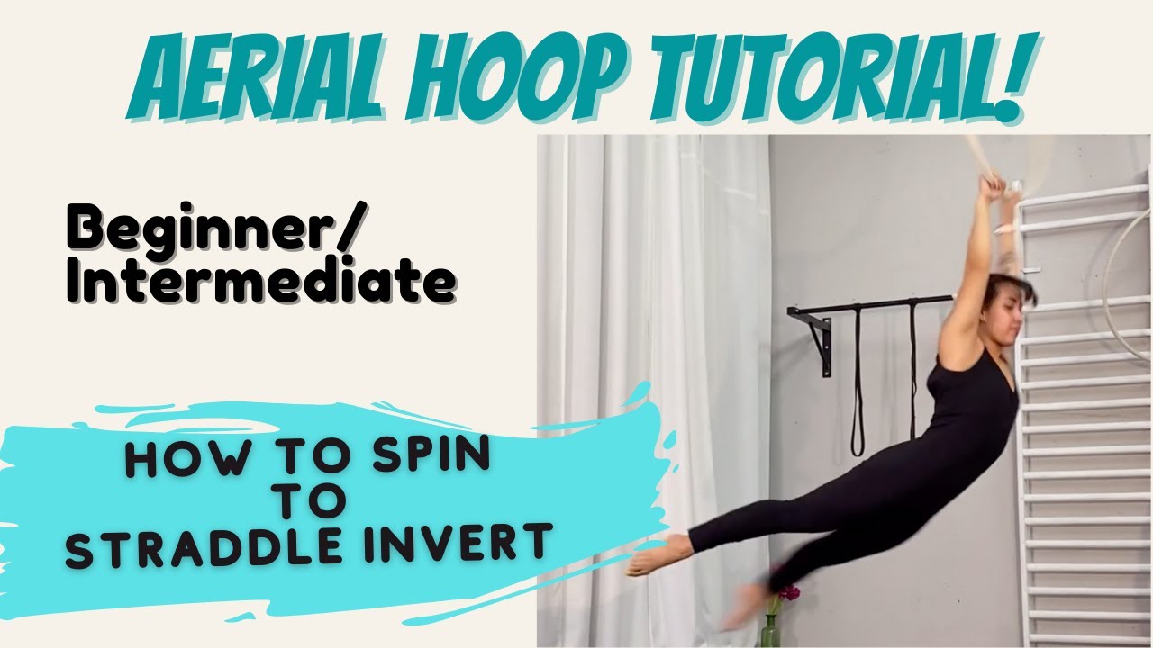 How to spin to straddle invert on aerial hoop tutorial - AerialFitness