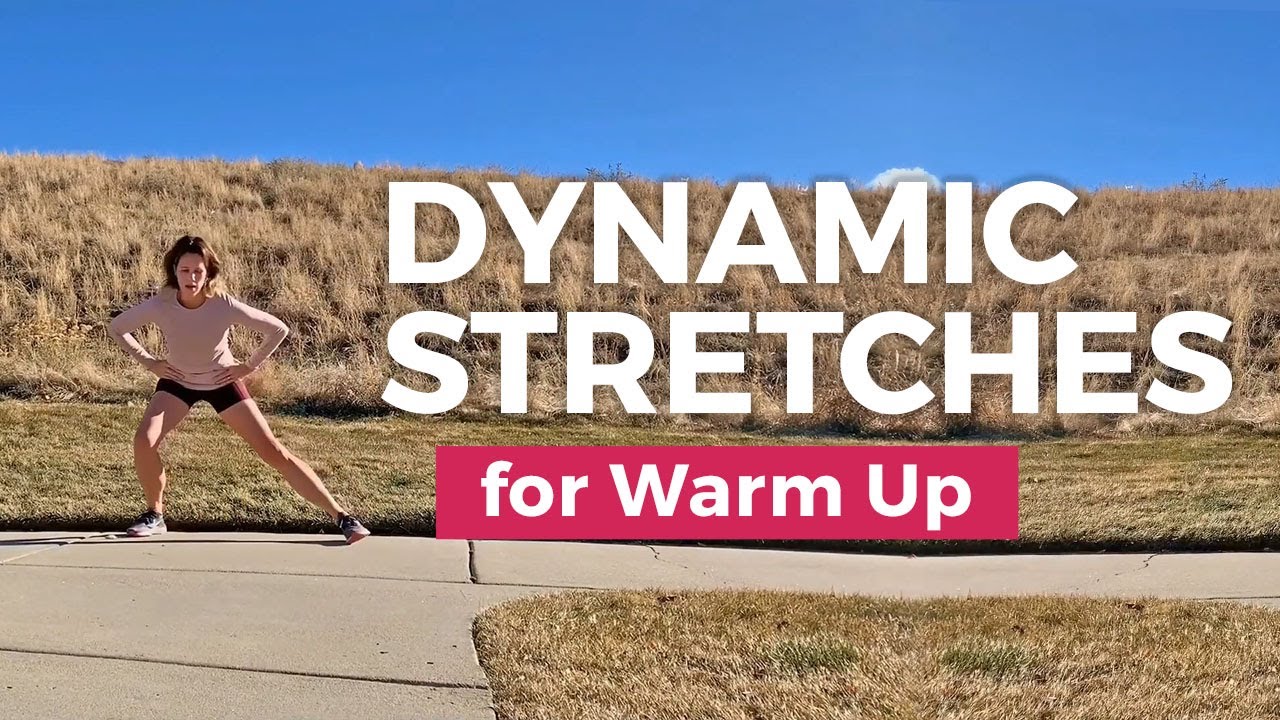 Dynamic Stretching: A Running Warm Up Routine to Prevent Injuries and ...