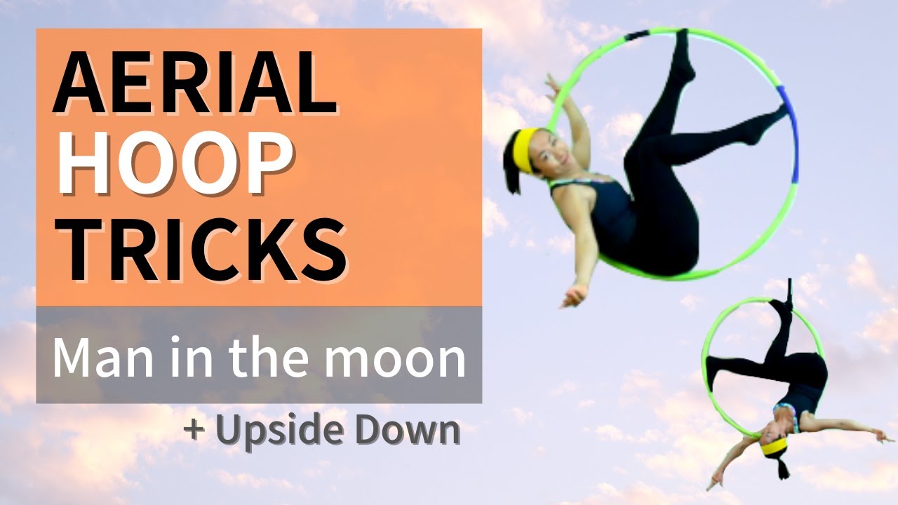 Aerial Hoop Tricks | MAN IN THE MOON + UPSIDE DOWN - AerialFitness