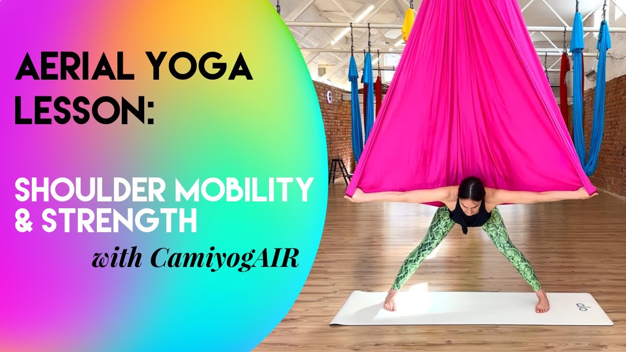 30 min Aerial Yoga - Shoulder Mobility & Strength | Beginner ...