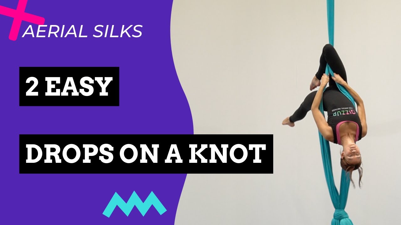 2 AERIAL SILKS DROPS on a knot that are EASY for BEGINNERS - AerialFitness