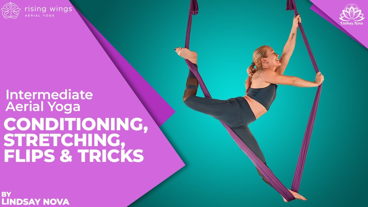 Intermediate Aerial Yoga Conditioning, Stretching, Flips & Tricks w ...