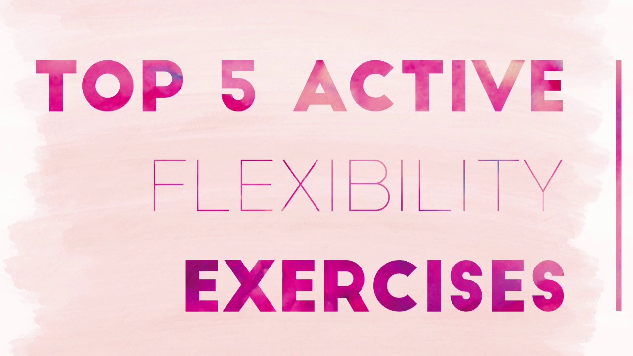TOP 5 ACTIVE FLEXIBILITY EXERCISES - AerialFitness
