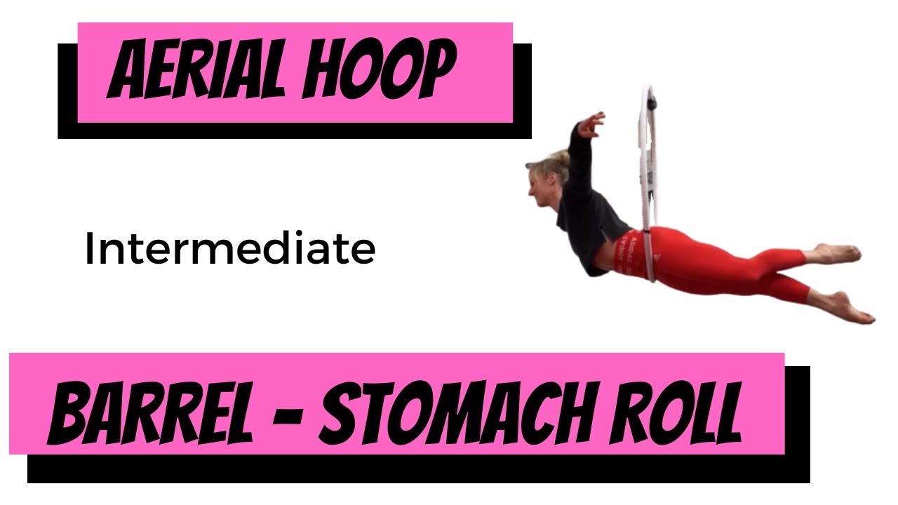 how to do a stomach roll - barrel roll on lyra/hoop - AerialFitness