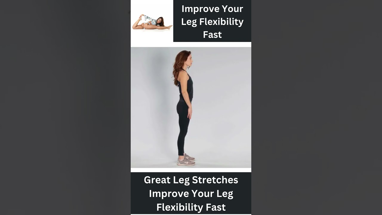 Great Leg Stretches to Improving Your Leg Flexibility Fast - AerialFitness